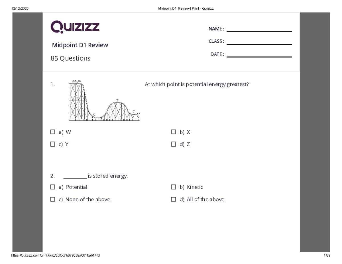 Midpoint D1 Review Quizizz - NAME : CLASS : DATE : 1. 2. Midpoint D1 ...