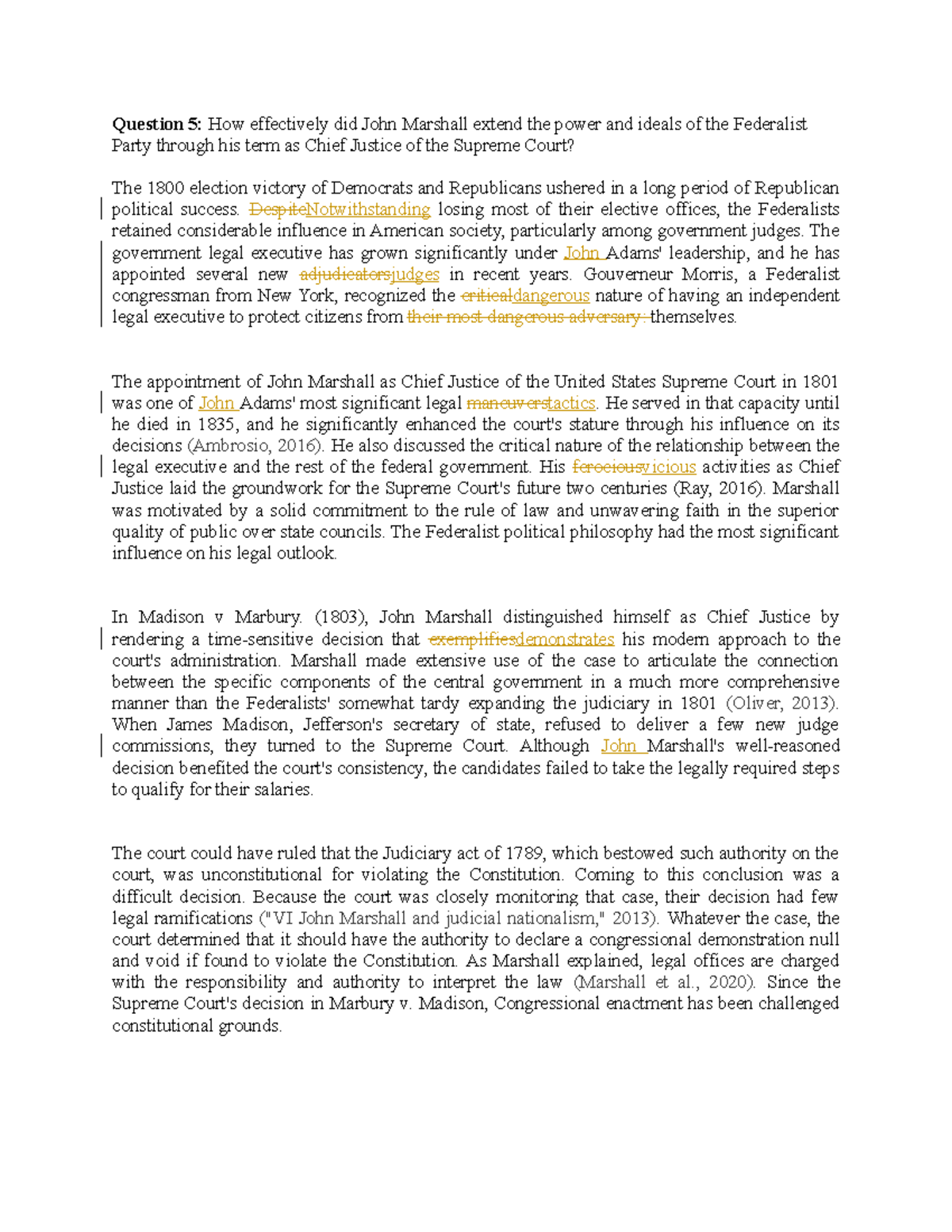 Question 5 - How effectively did John Marshall - DespiteNotwithstanding ...