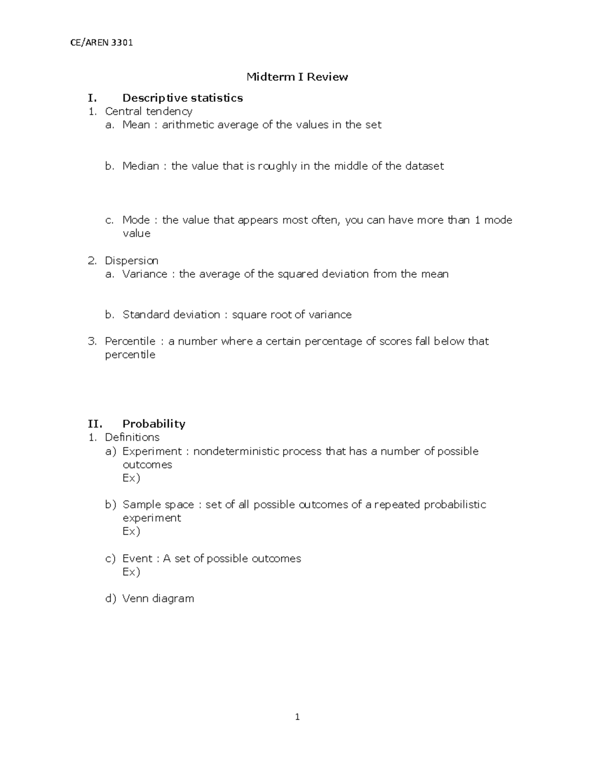 Midterm 1 review - Midterm I Review I. Descriptive statistics 1. Central tendency a. Mean ...
