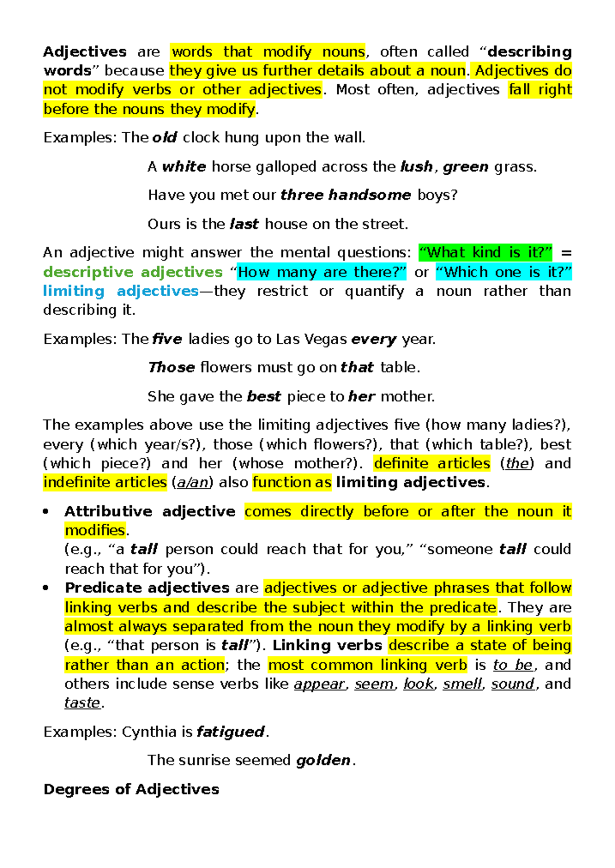Adjective - Adjectives do not modify verbs or other adjectives. Most ...