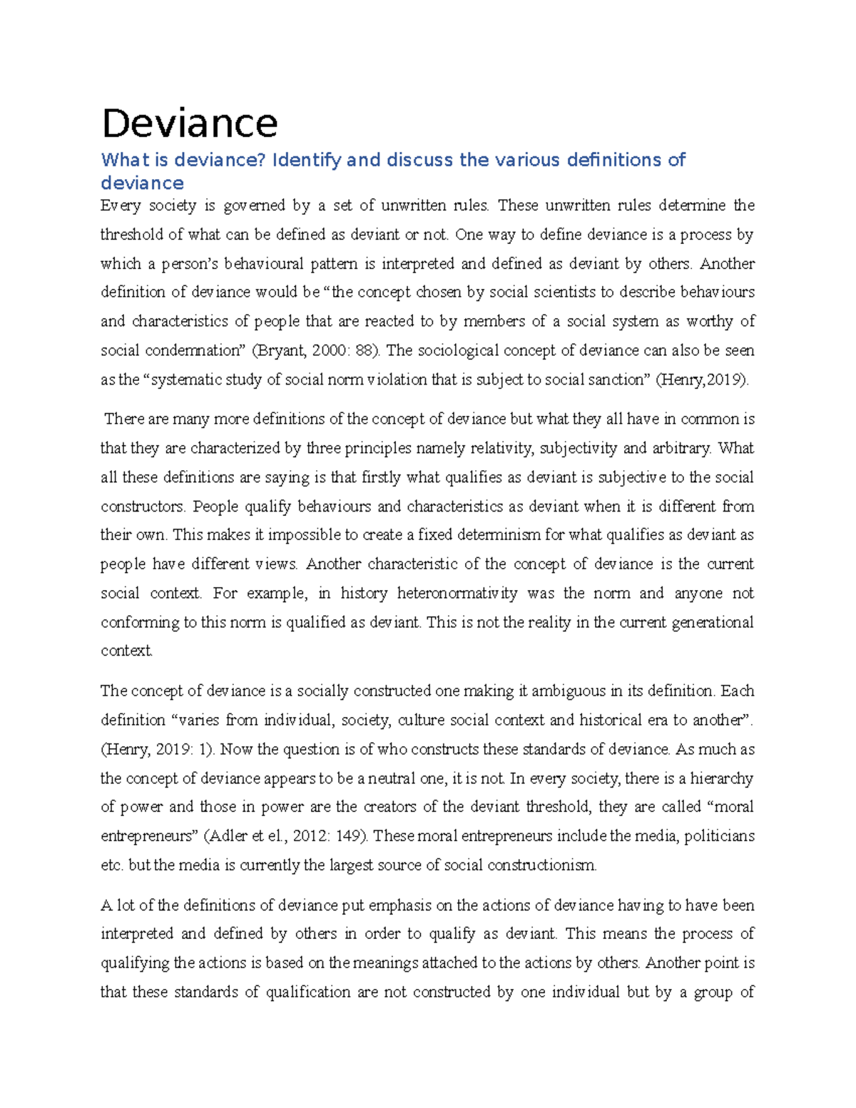 Sociology tut 1 deviance - Deviance What is deviance? Identify and discuss the various ...