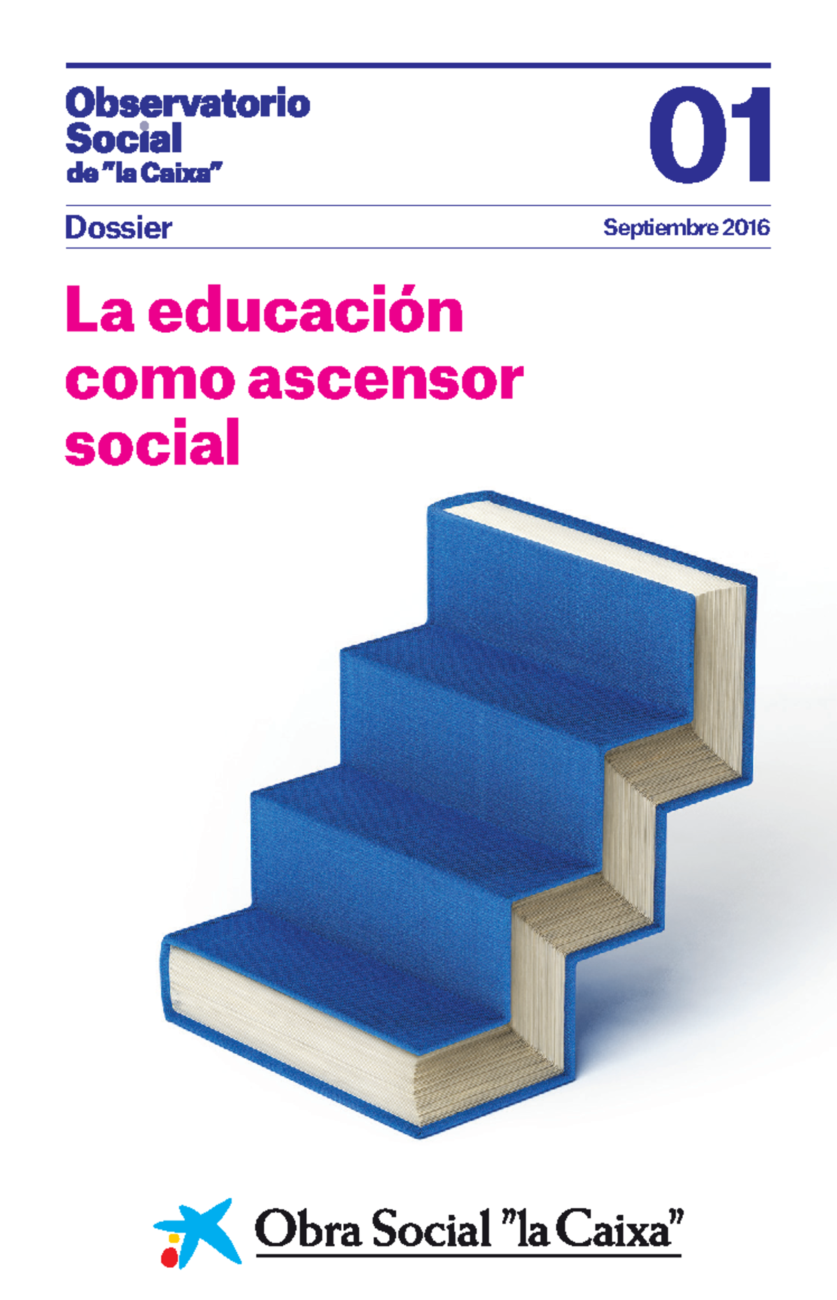 Tema 4. Requena El ascensor social - La educación como ascensor social Dossier Septiembre 2016 ...