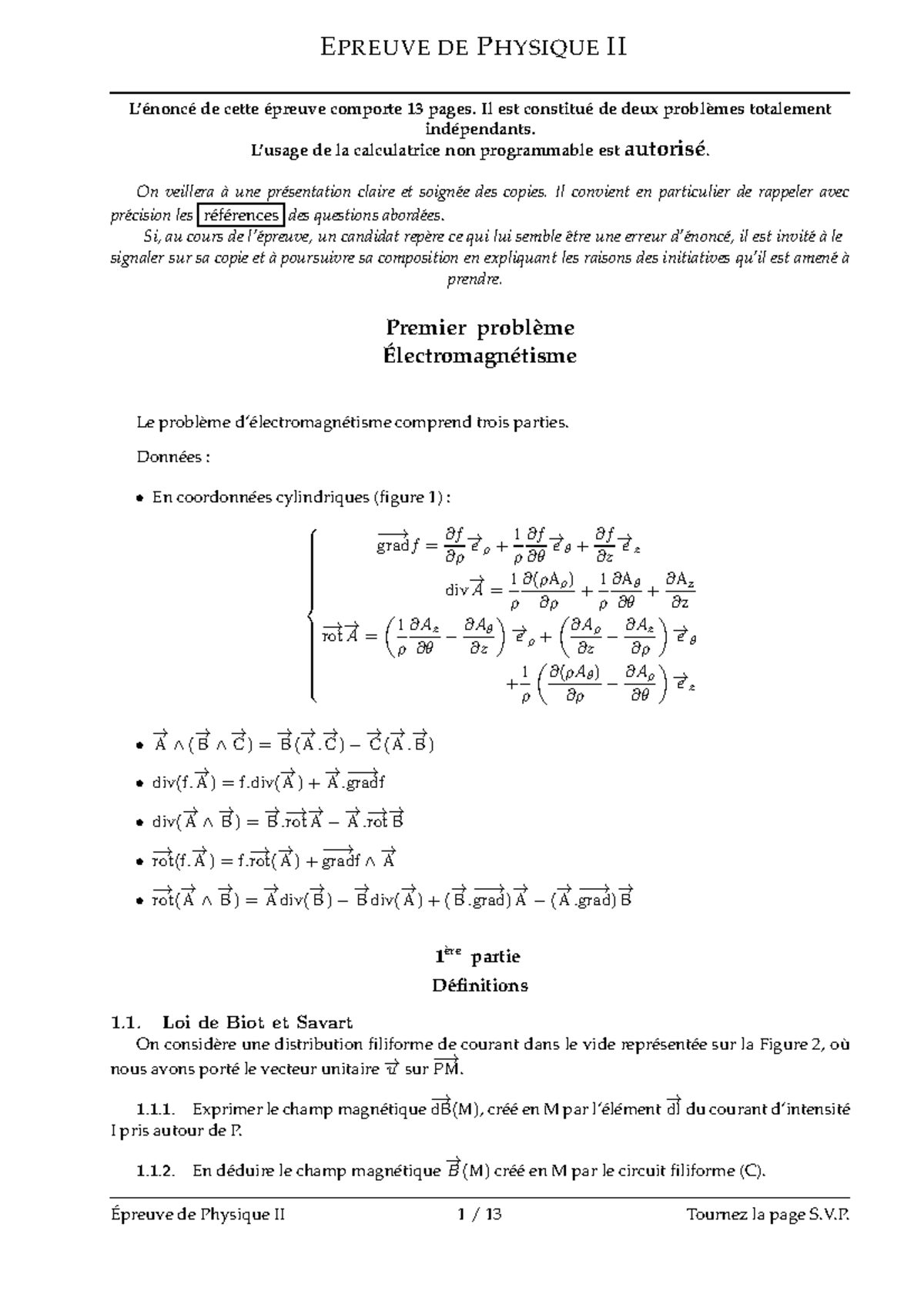 épreuve physique 2 - L’ ́enonc ́e de cette ́epreuve comporte 13 pages. Il est constitu ́e de ...