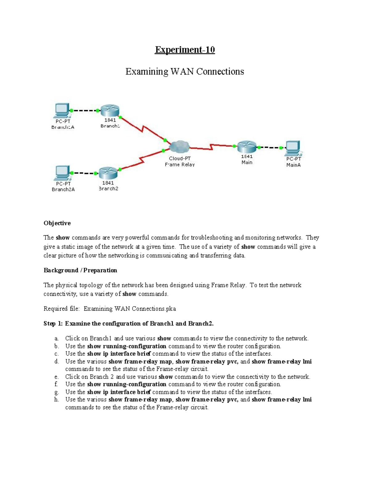 CN Practical 10 - Jdjsishs - Experiment- Examining WAN Connections Objective The show commands ...