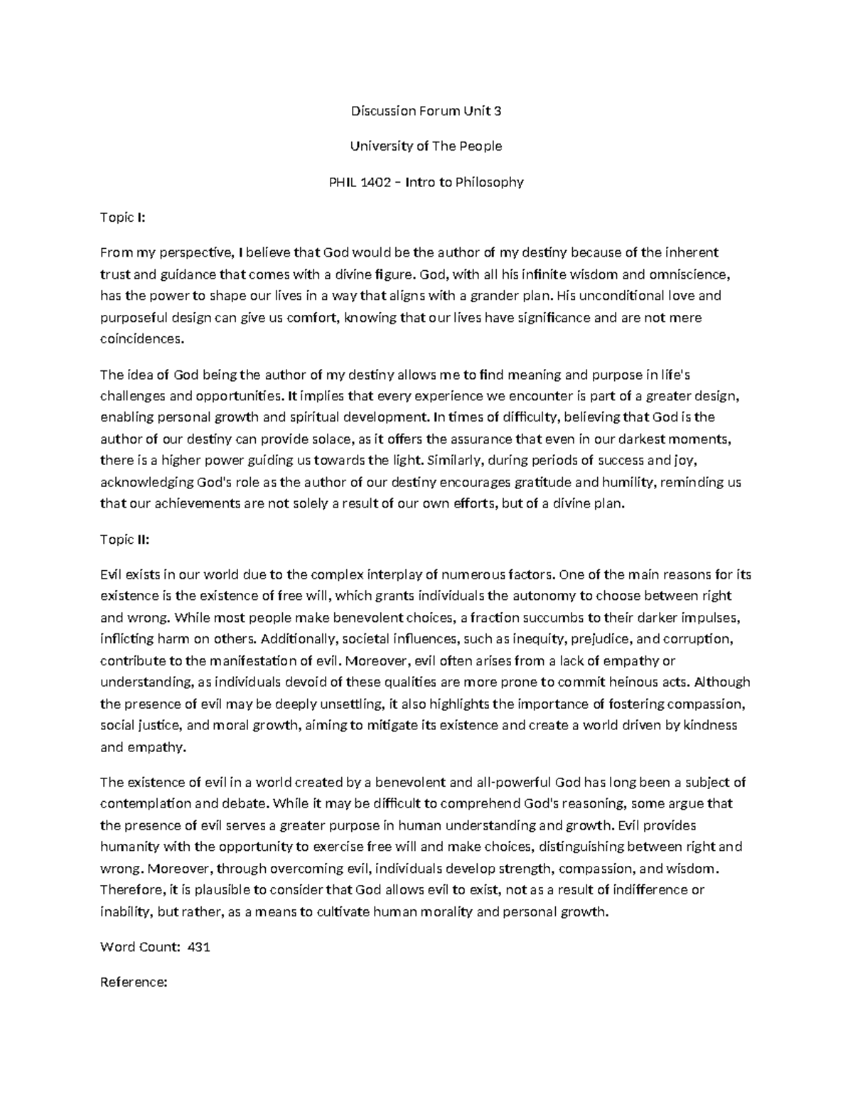 Discussion Forum Unit 3 - God, with all his infinite wisdom and ...