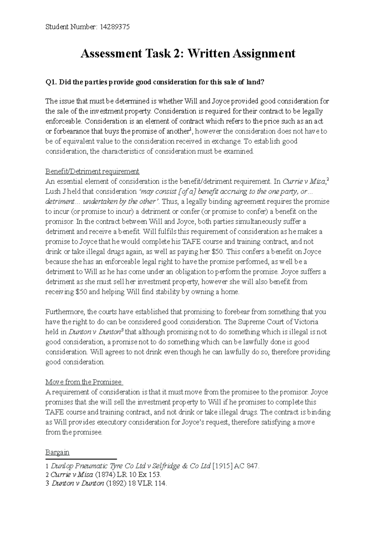 70211 Contracts A2 - assignment 2 - Assessment Task 2: Written Assignment Q1. Did the parties ...