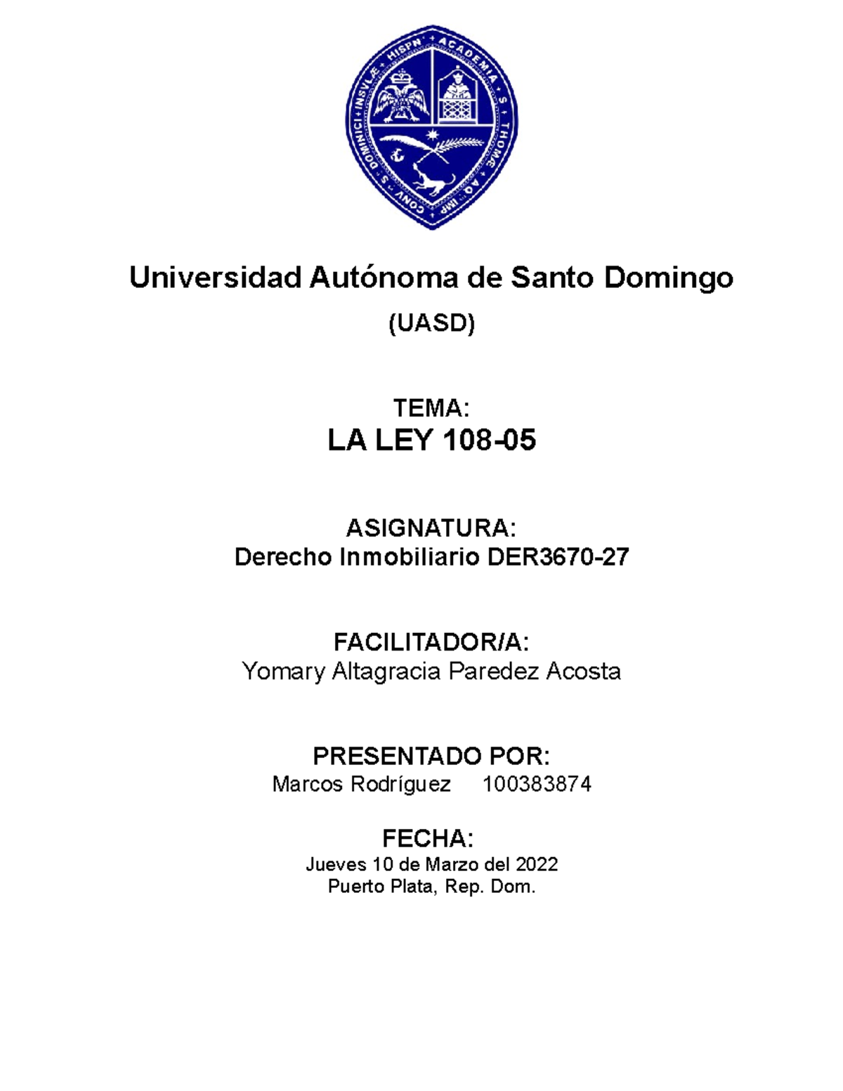 Tarea 2 Derecho Inmobiliario - Universidad Autónoma de Santo Domingo ...