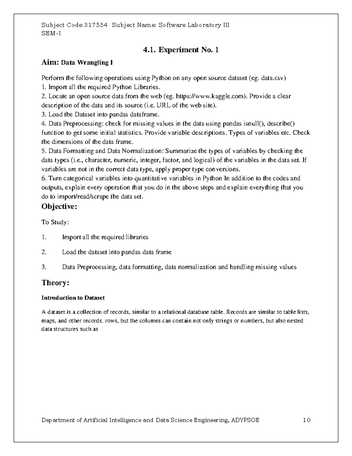 Lab 1 - Data Science(SL-2) - SEM-I 4. Experiment No. 1 Aim: Data Wrangling I Perform the ...