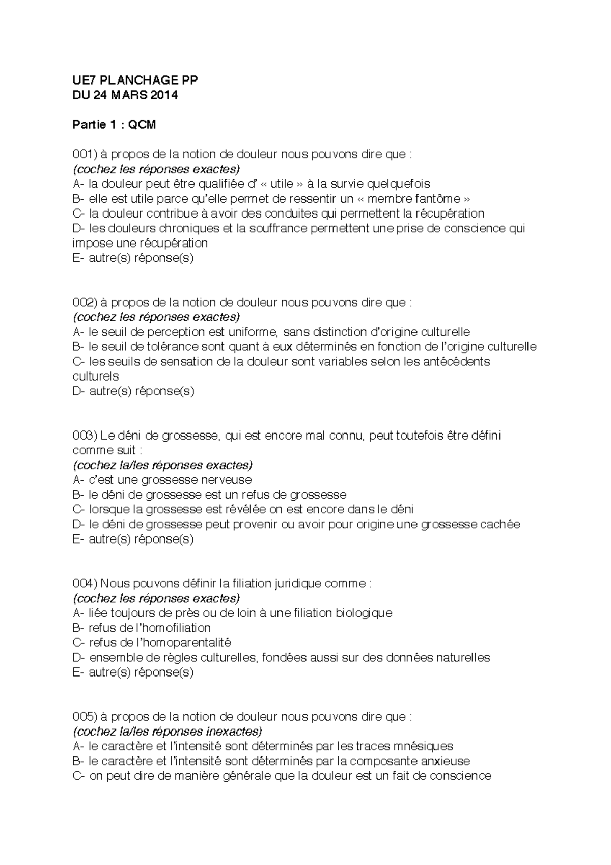 Planchage science humaines paces sujet - UE7 PLANCHAGE PP DU 24 MARS 2014 Partie 1 : QCM 001) à ...