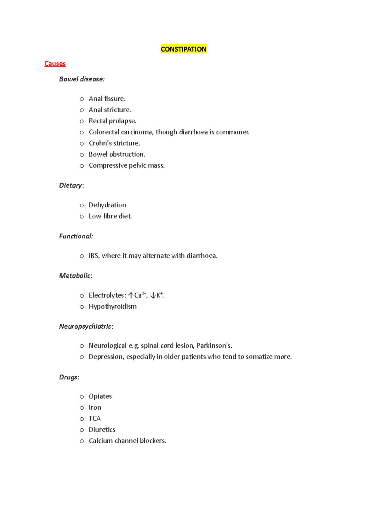 Constipation - Lecture notes 1 - CONSTIPATION Causes Bowel disease: o ...