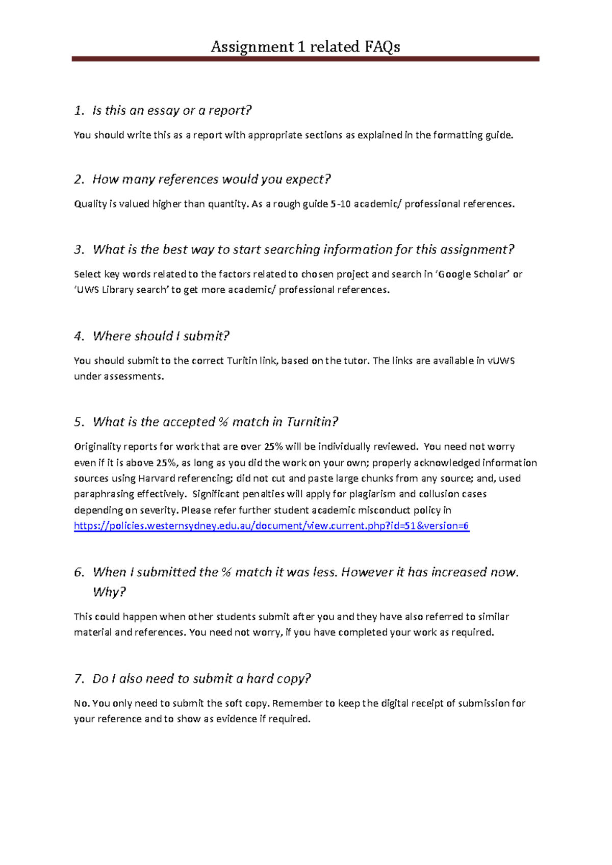 FAQs for Assignment 1 2021 - Assignment 1 related FAQs 1. Is this an essay or a report? You ...