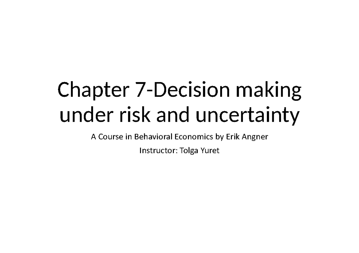 Chapter 7 - Decision making under risk and uncertainty - Mathematical ...