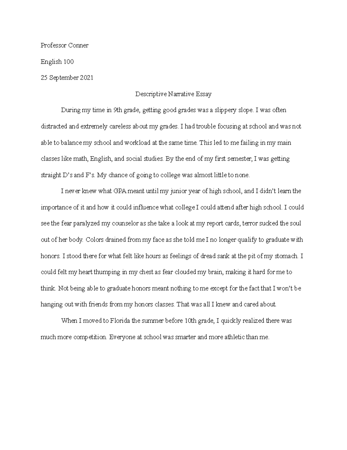 Essay draft - Professor Conner English 100 25 September 2021 ...