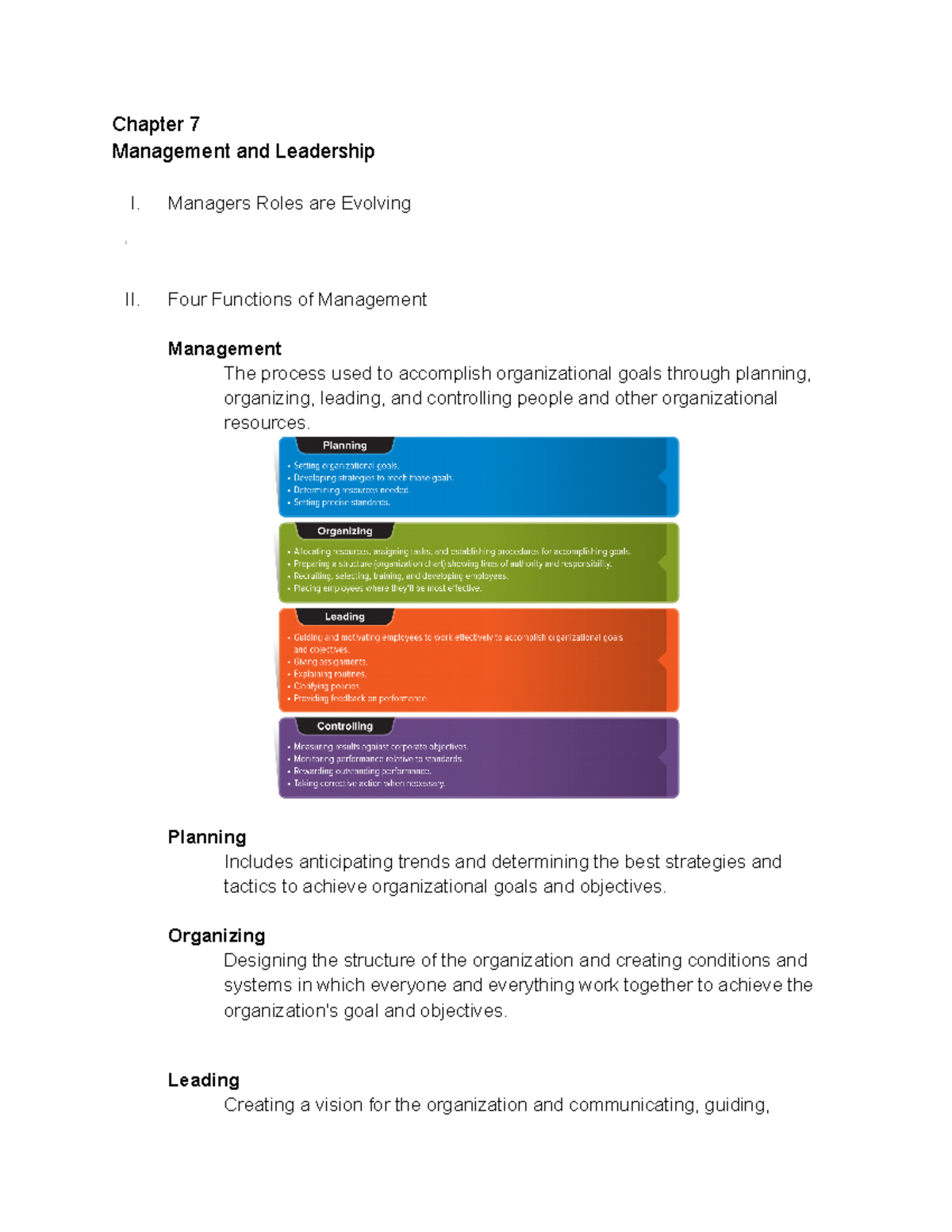 Chapter 7 - Chapter 7 Management and Leadership I. Managers Roles are ...