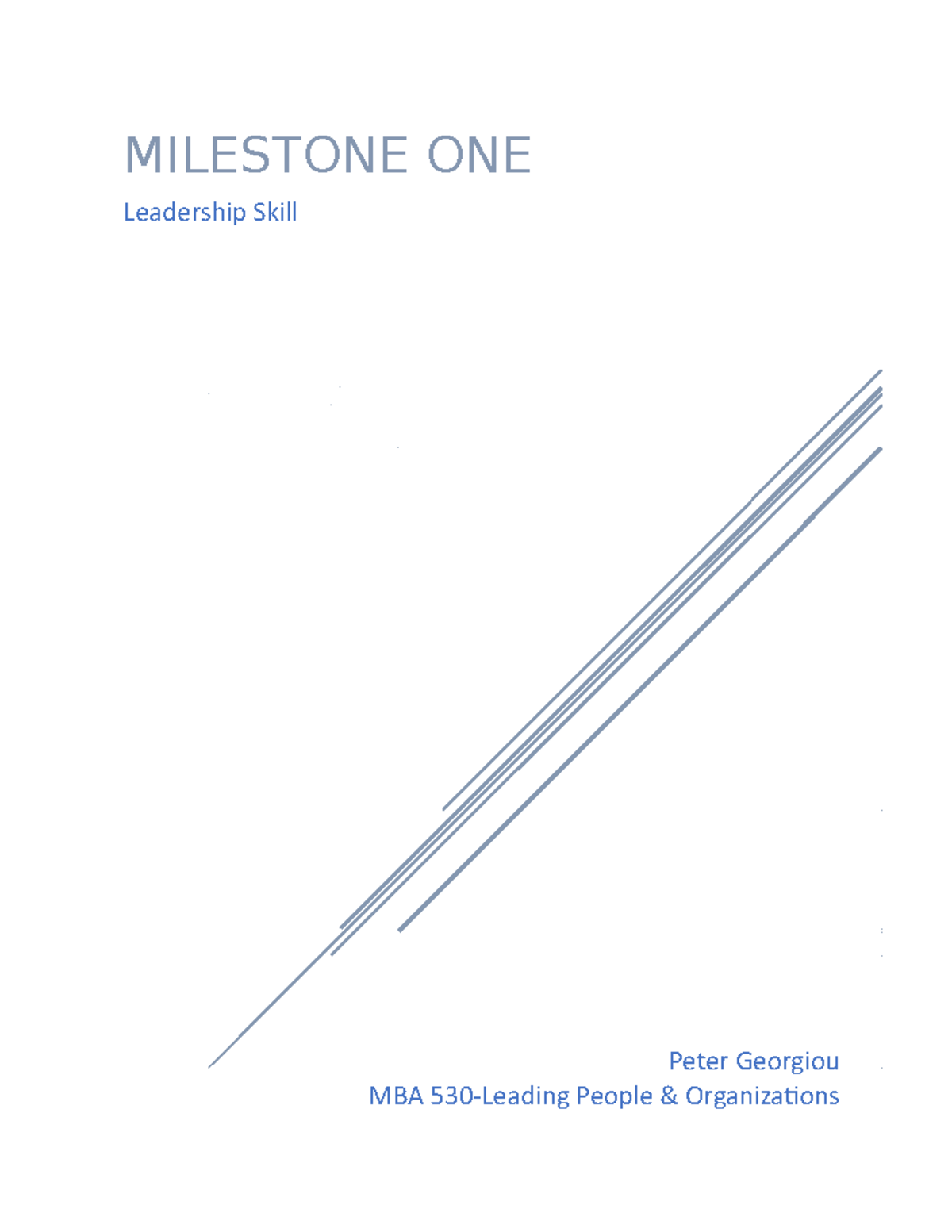Milestone 1 - Leadership Skill - MILESTONE ONE Leadership Skill Peter ...