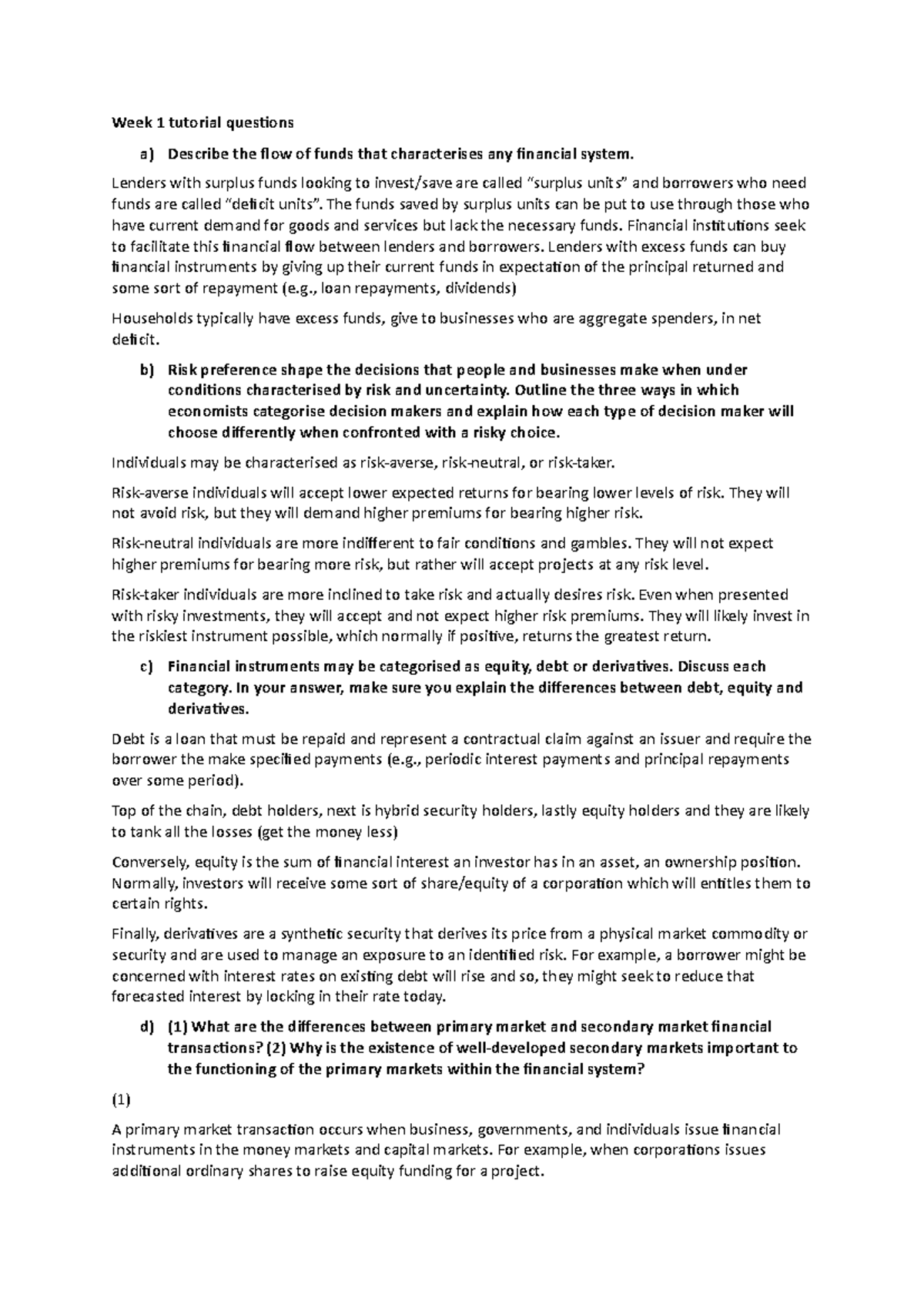 Week 1 tutorial questions - Week 1 tutorial questions a) Describe the flow of funds that - Studocu