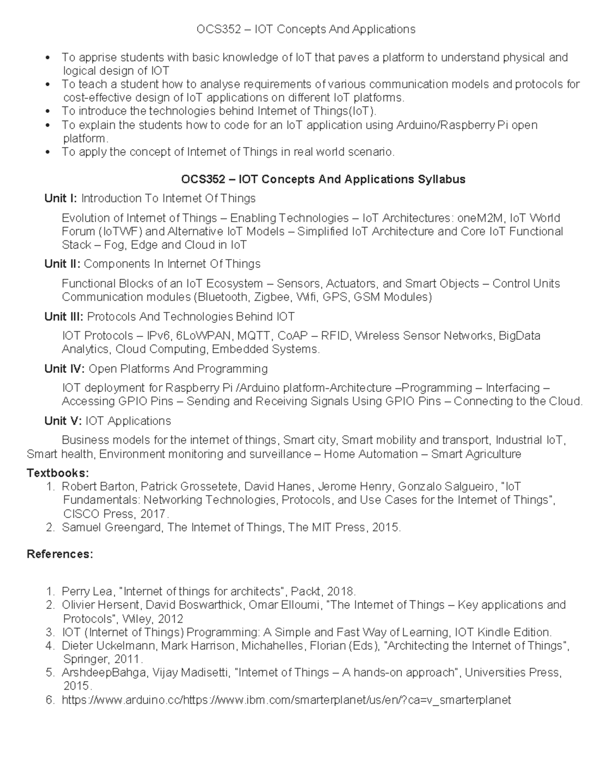 IOT-SYLL - SYLLABUS - OCS352 – IOT Concepts And Applications To apprise students with basic ...