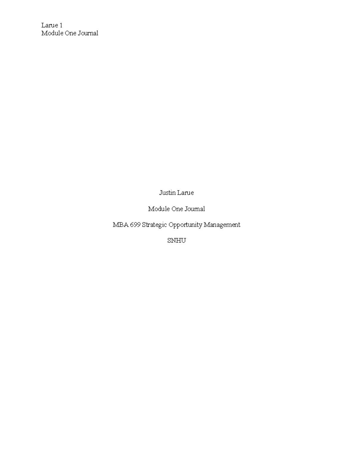 Module One Journal MBA 699 - Module One Journal Justin Larue Module One ...