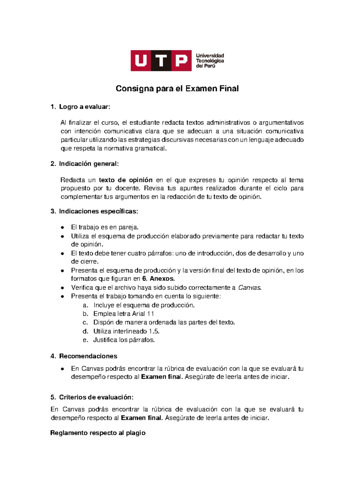 GC N04I Consigna EXFI 21C2A - Consigna para el Examen Final Logro a evaluar: Al finalizar el ...