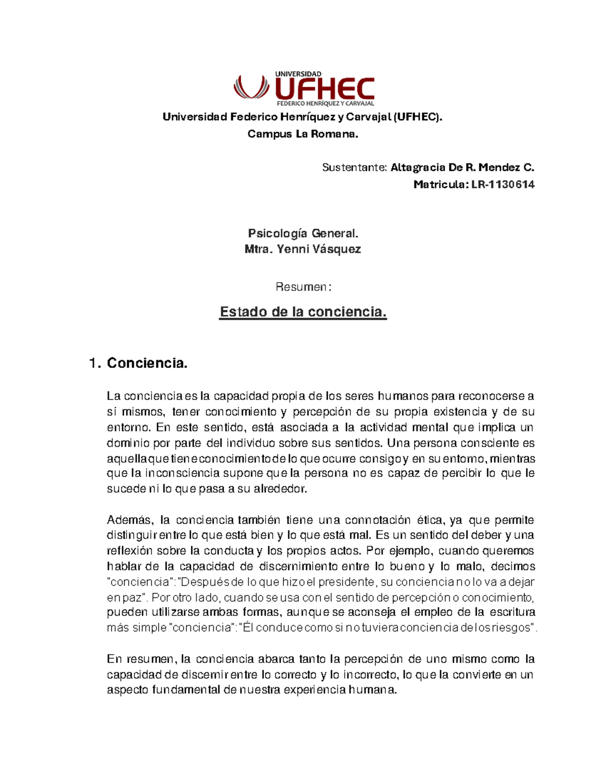 Resumen de estado de la conciencia - Universidad Federico Henríquez y ...