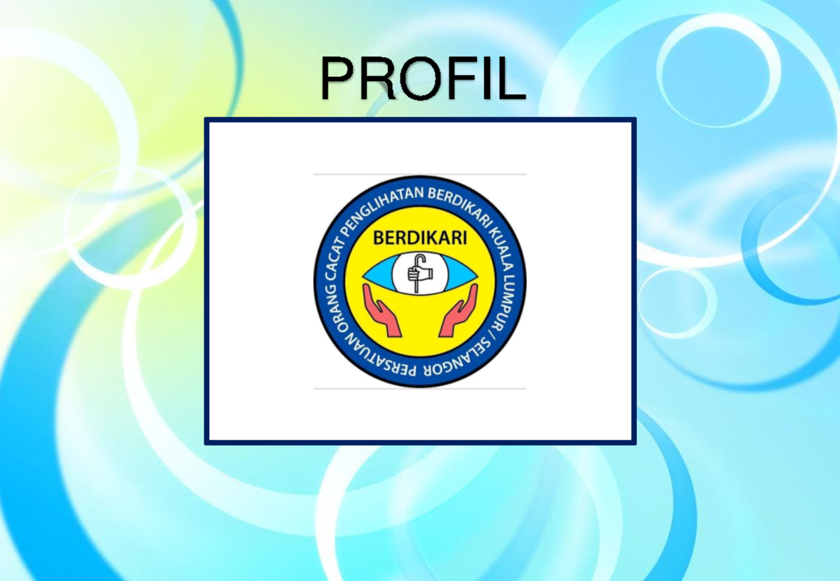 Profile Berdikari - proile - PROFIL Persatuan Orang Cacat Penglihatan ...