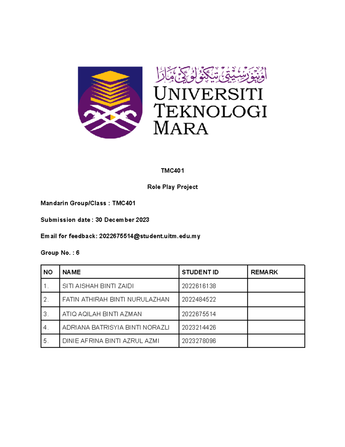 ROLE PLAY TMC401 ( Group 6) - TMC Role Play Project Mandarin Group/Class : TMC Submission date ...