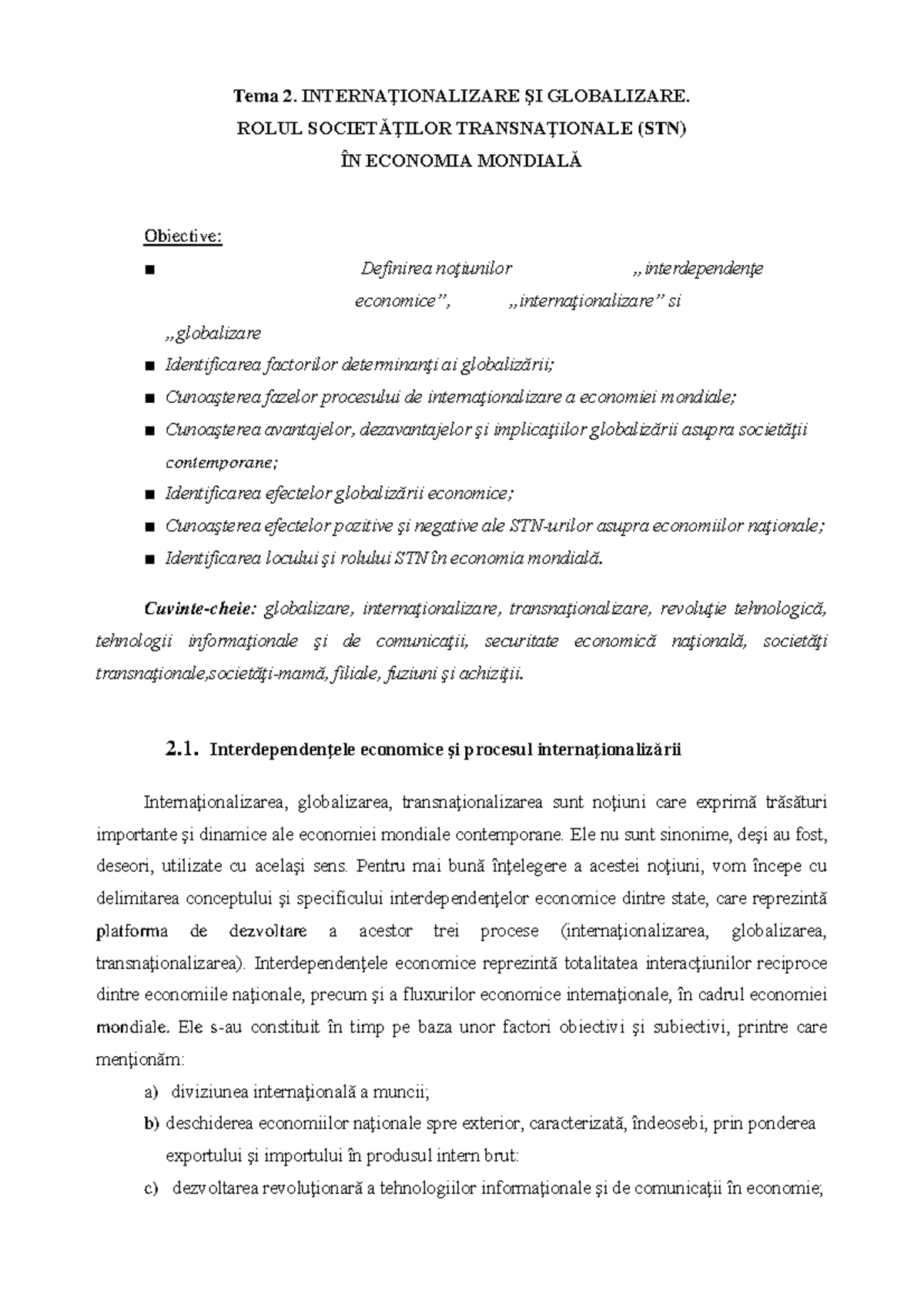 Tema 2. Internaționalizare - Globalizare - Tema 2. INTERNAŢIONALIZARE ...