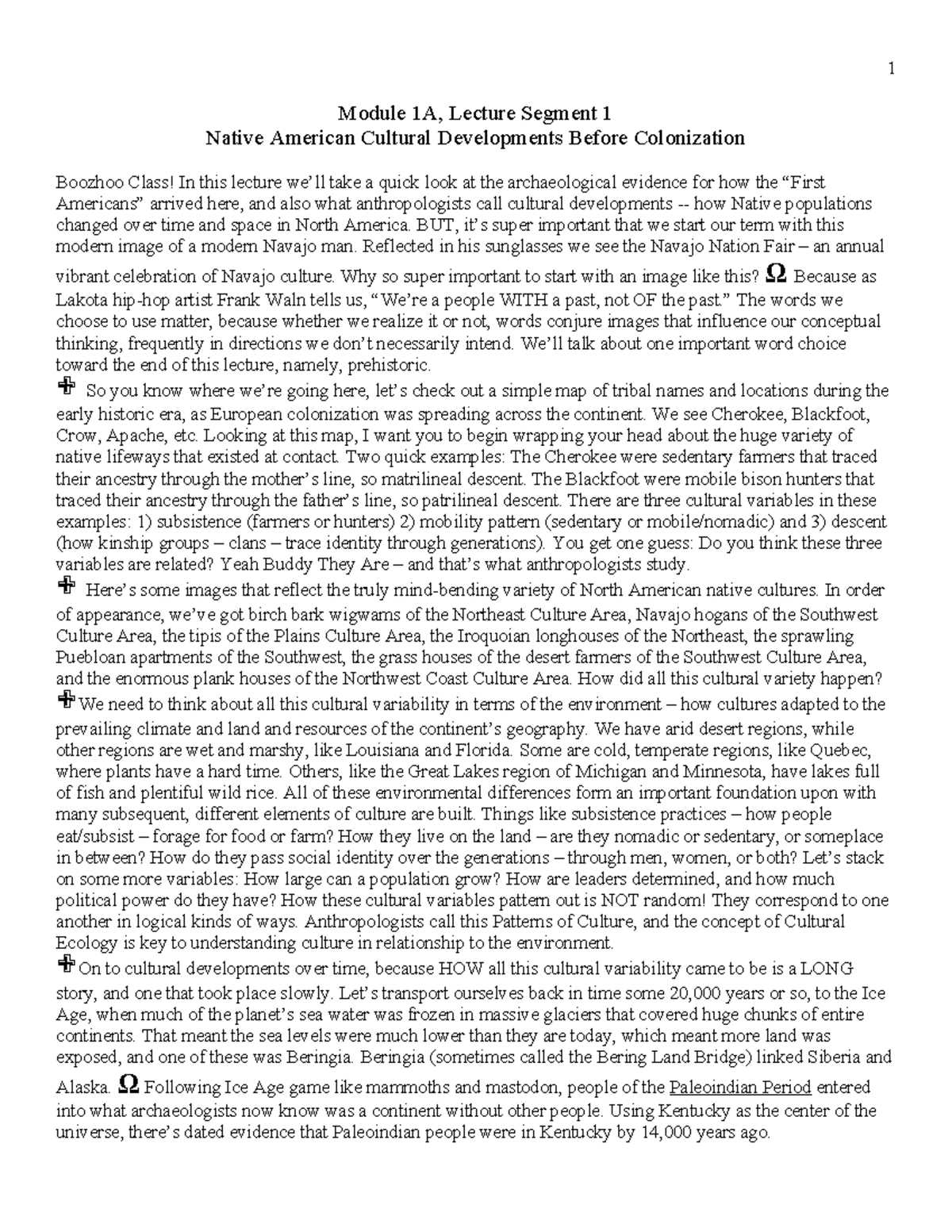 Module 1A, Lecture Segment 1, Native American Cultural Developments ...