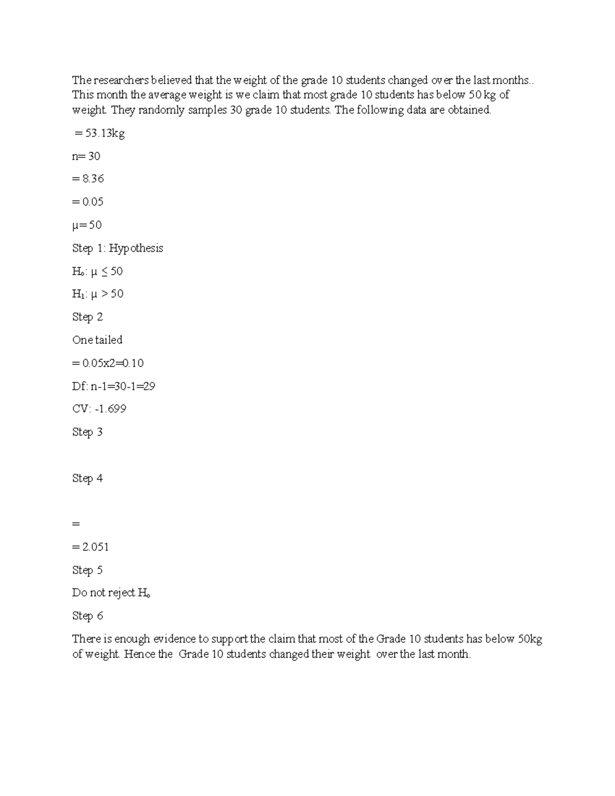 Statistics- Performance-TASK - The researchers believed that the weight ...