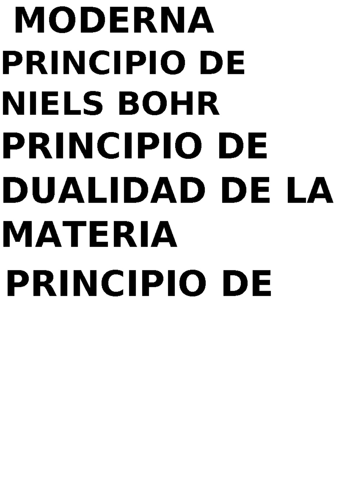 Moderna Principio DE Niels BOHR Principio DE Dualidad DE LA Materia ...
