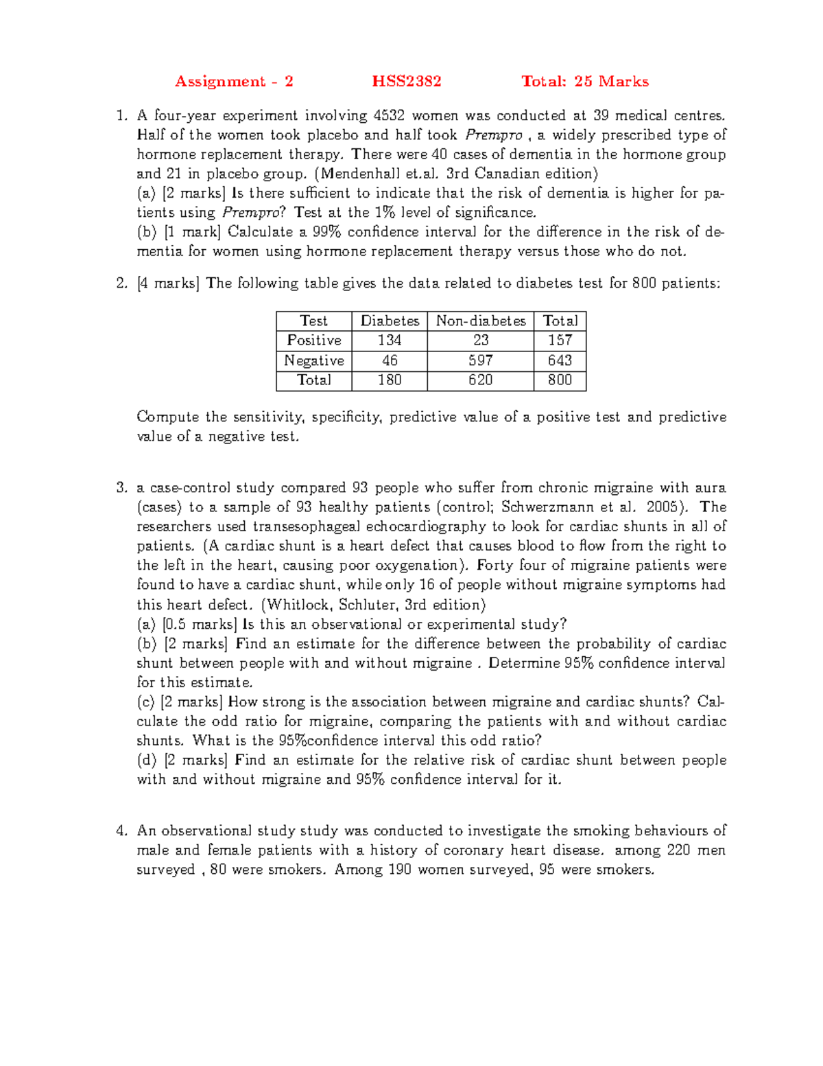 Assignment 2 2382 W24 - Assignment - 2 HSS2382 Total: 25 Marks A four-year experiment involving ...
