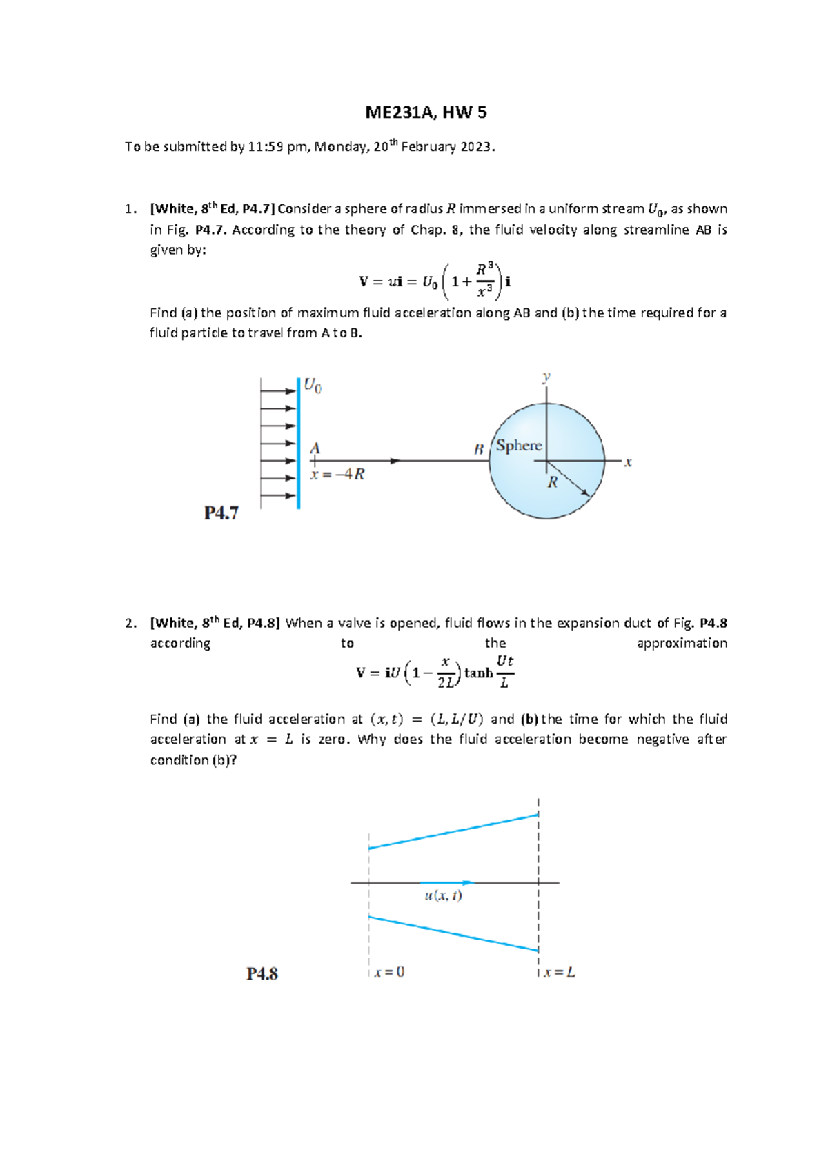 ME231 A HW 5 - ASSIGNMENT - ME231A, HW 5 To be submitted by 11:59 pm, Monday, 20 th February ...