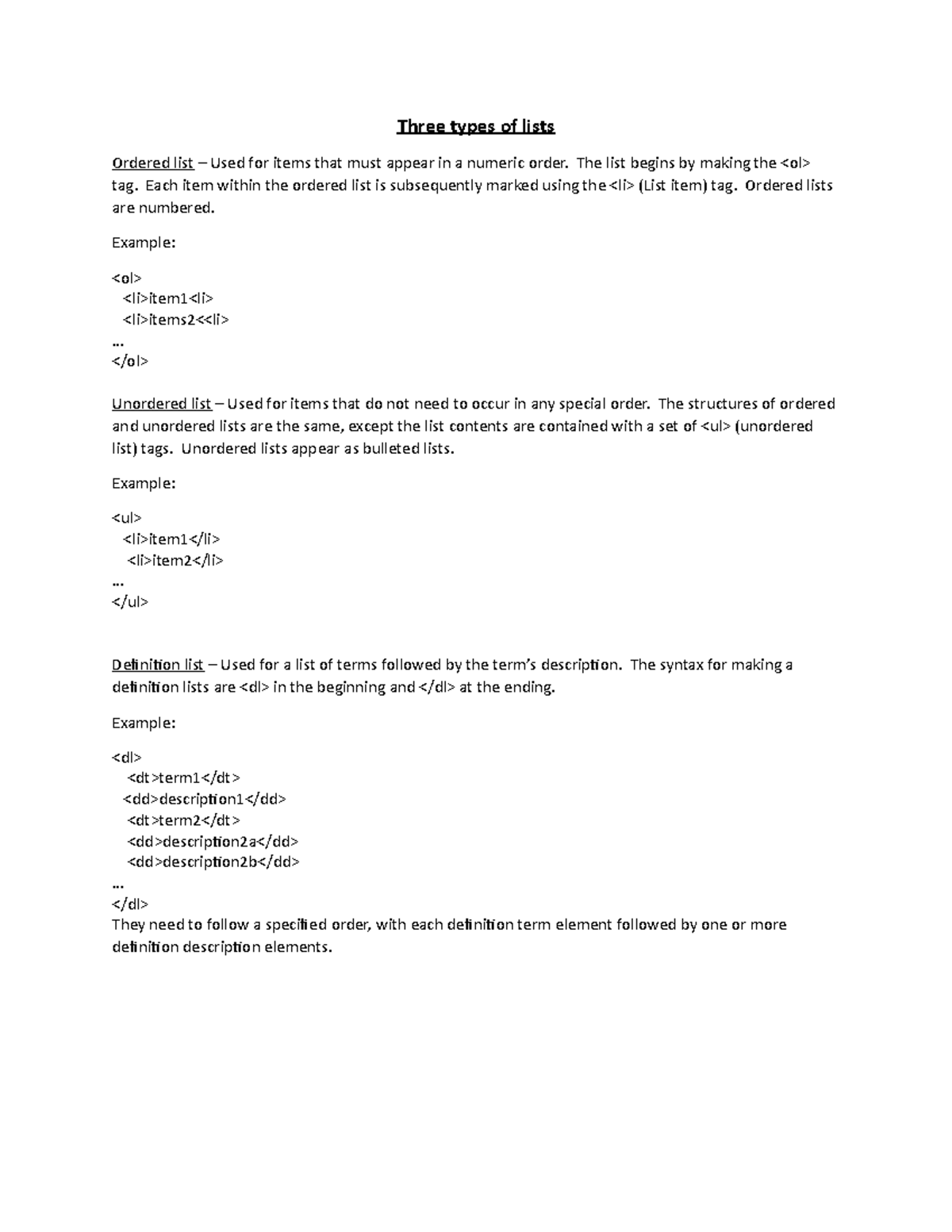 CS 210 Week 2 notes - Three types of lists Ordered list – Used for ...