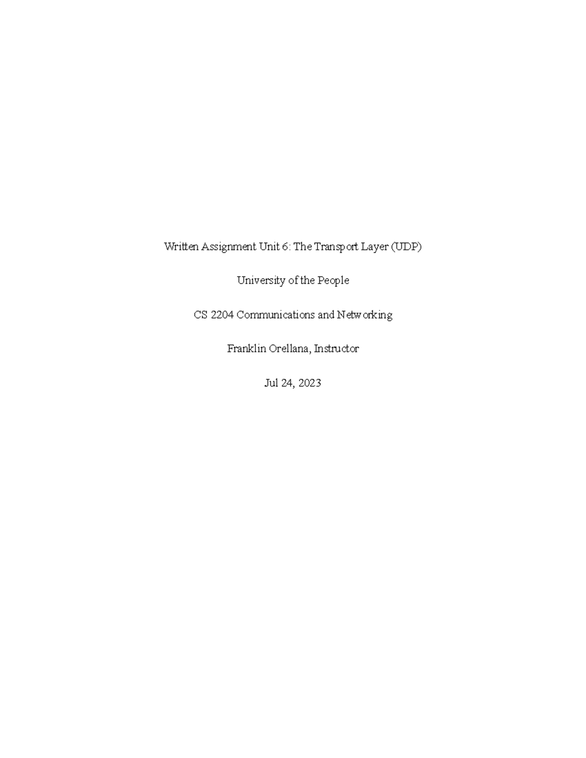 WA Unit 6 CS 2204 - Communications and Networking - Written Assignment Unit 6: The Transport ...
