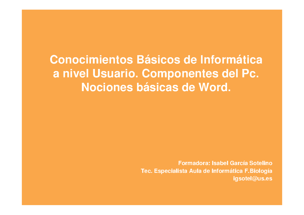 TEST Conocimientos Básicos de Informática a nivel Usuario. Componentes ...