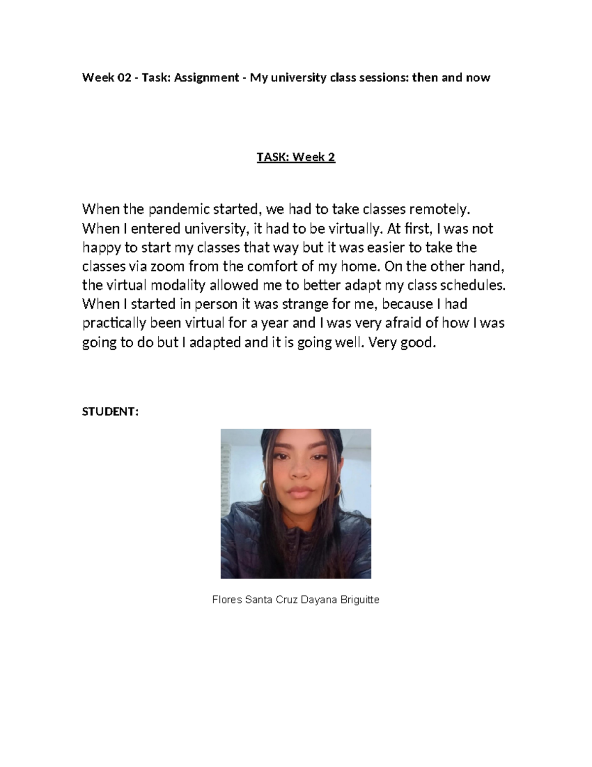 Week 02-Dayana Flores IV - Week 02 - Task: Assignment - My university class sessions: then and ...