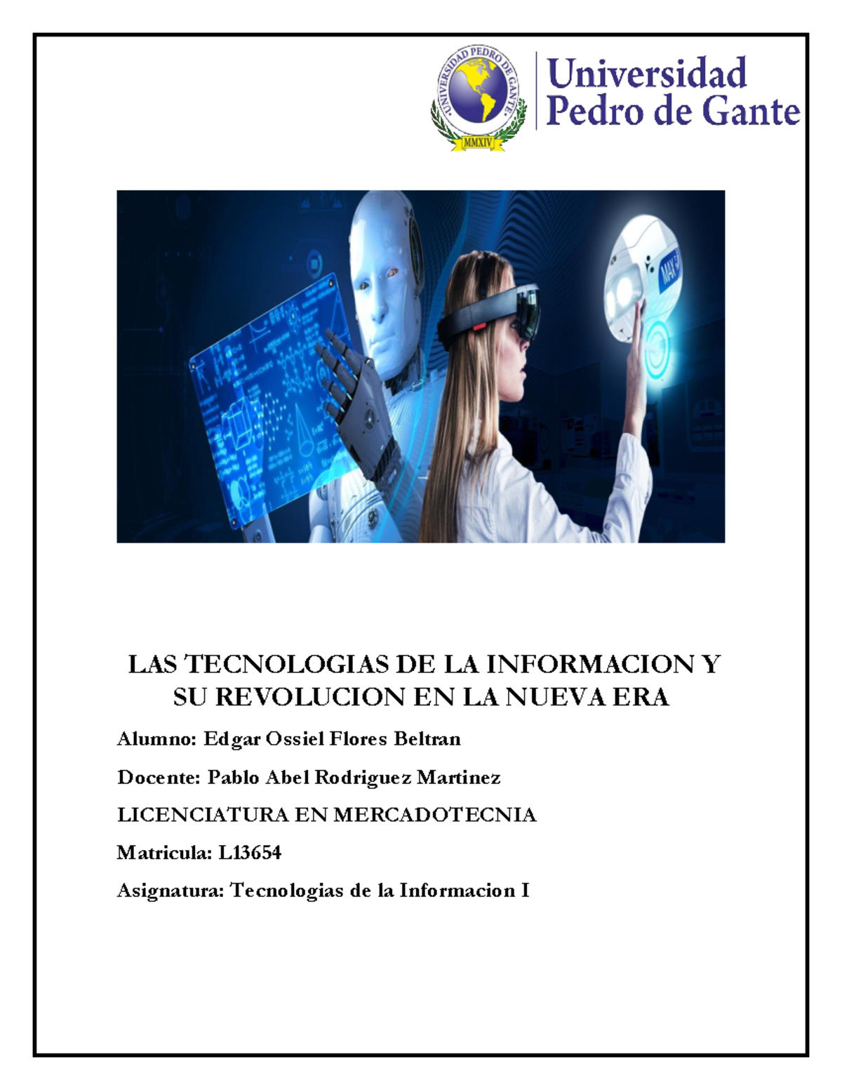 ACT 2 Tecnologias DE LA Informacion Beltran - LAS TECNOLOGIAS DE LA ...