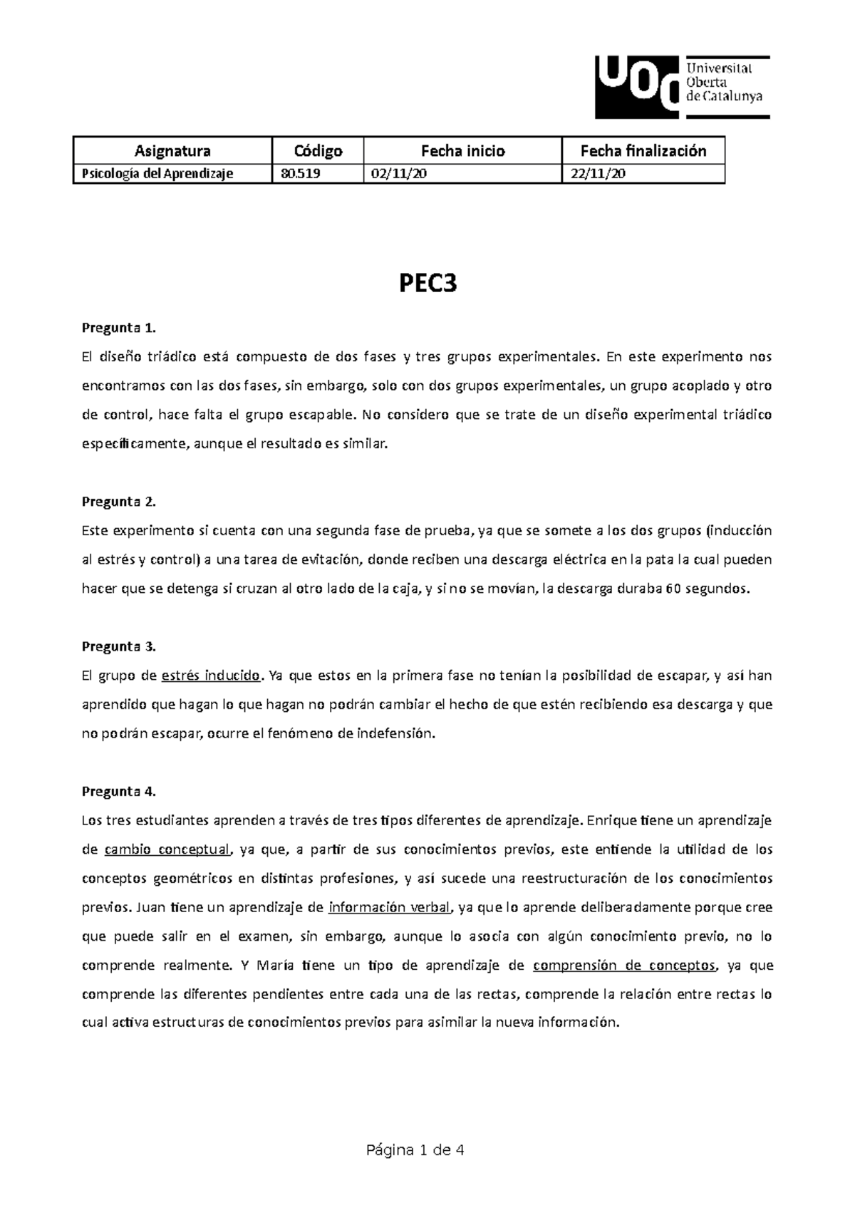 PEC 3 - Psicología del aprendizaje - Psicología del Aprendizaje 80 02/11/20 22/11/ PEC Pregunta ...