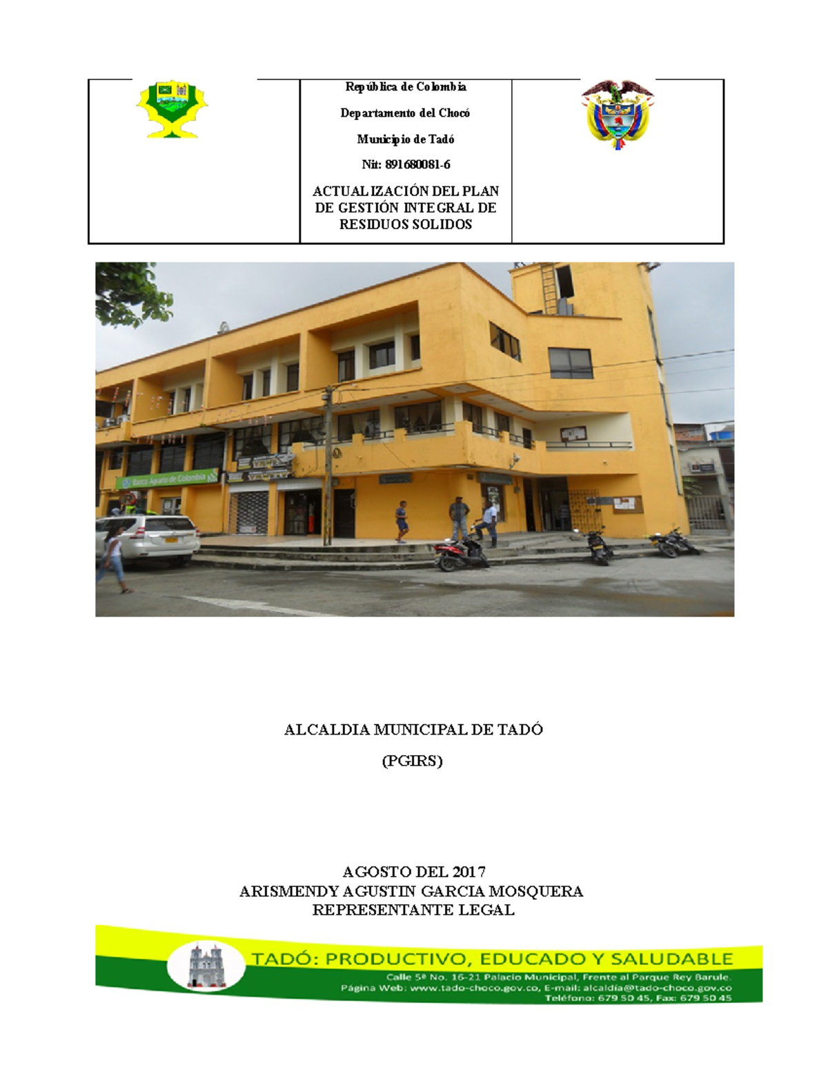 Pgirs TADÓ - Departamento del Chocó Municipio de Tadó Nit: 891680081 ...