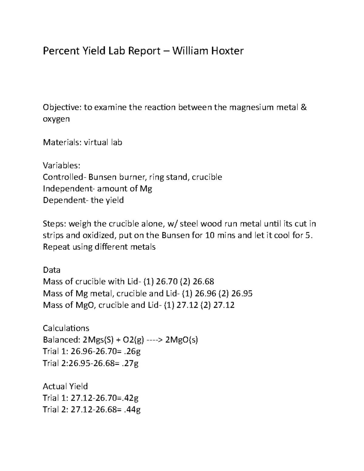 Percent Yield Lab Report - Repeat using different metals Data Mass of ...