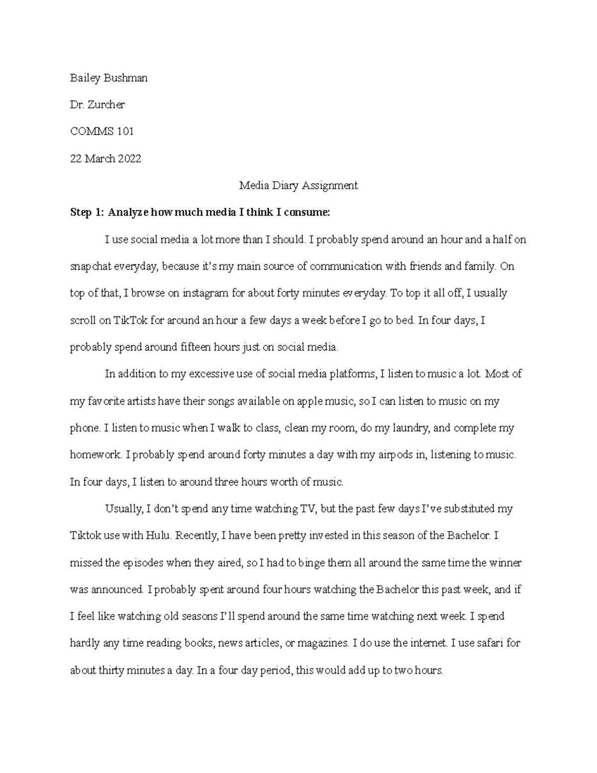 Media diary analysis - Bailey Bushman Dr. Zurcher COMMS 101 22 March ...