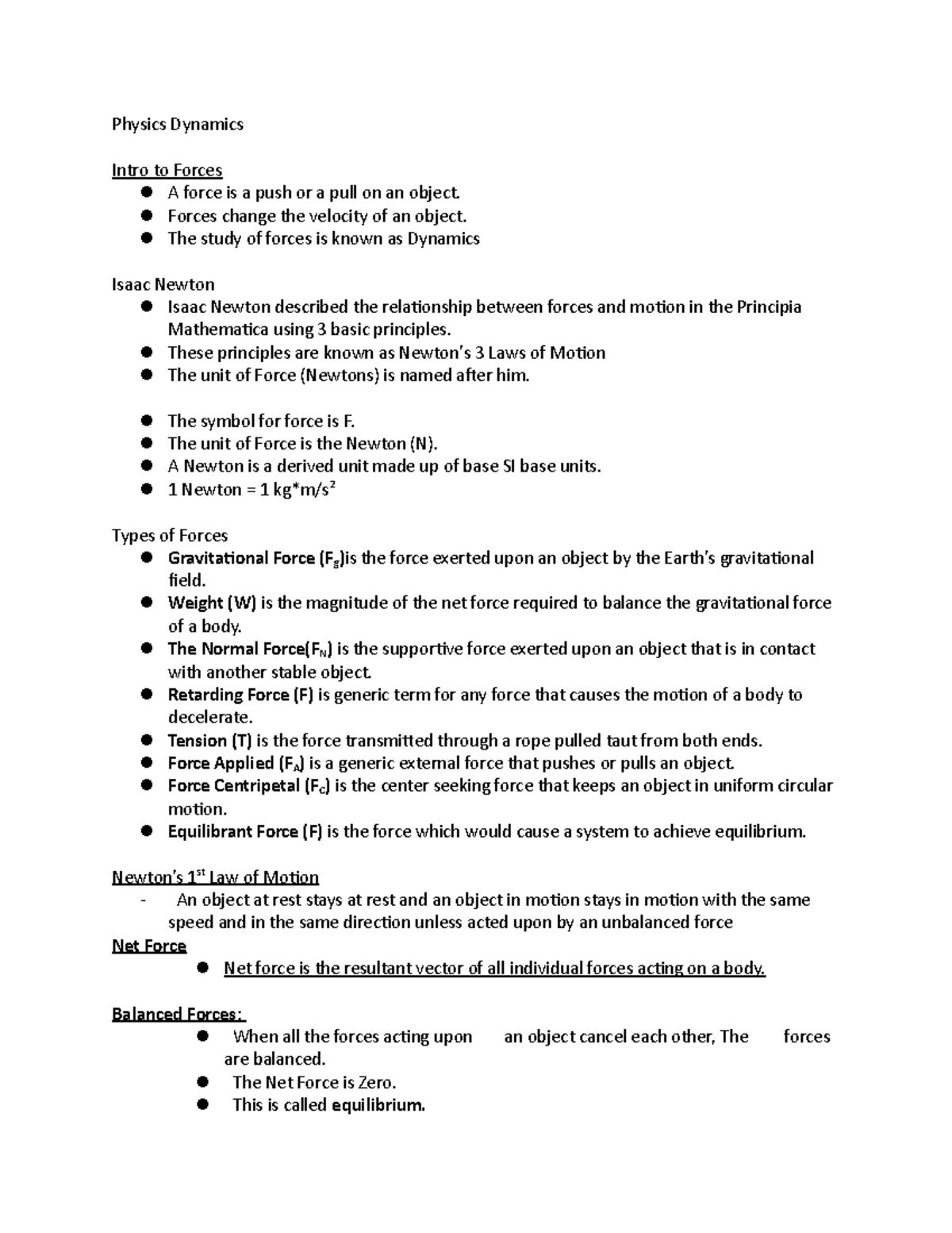 Physics Dynamics - Physics Dynamics Intro to Forces A force is a push ...