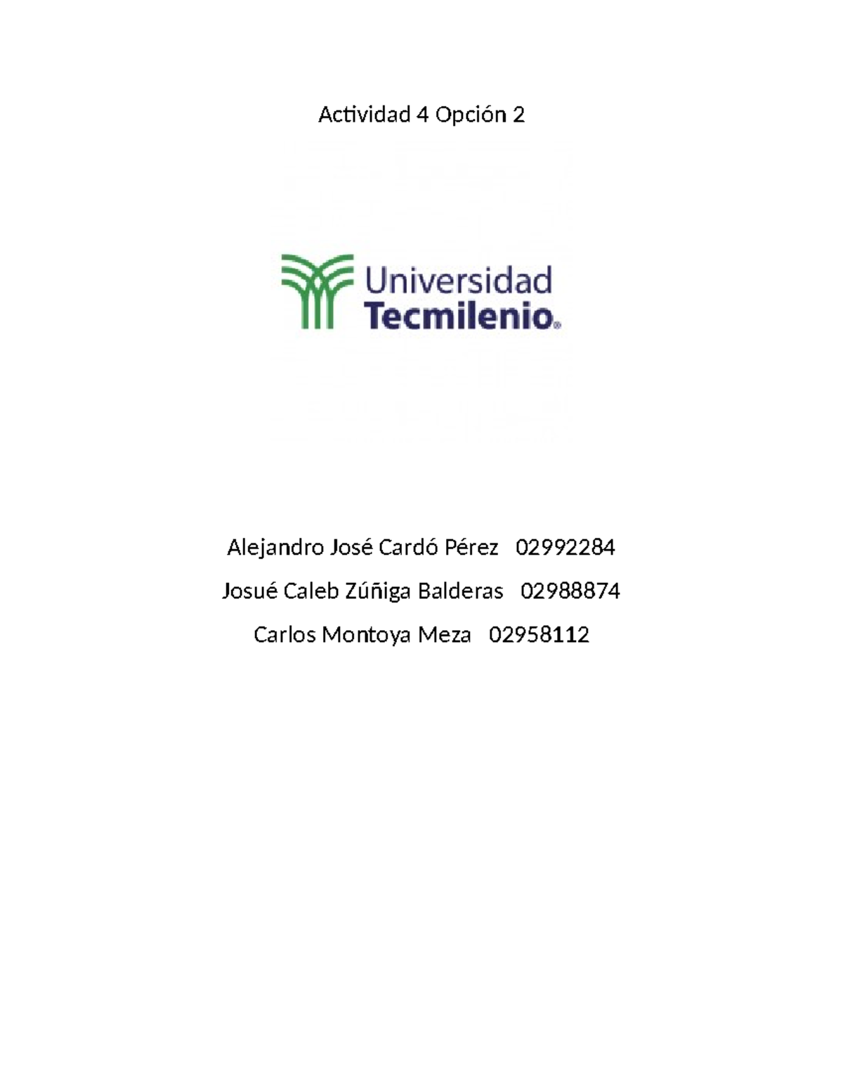 Actividad 4 Opción 2 - Actividad 4 Opción Alejandro José Cardó Pérez ...