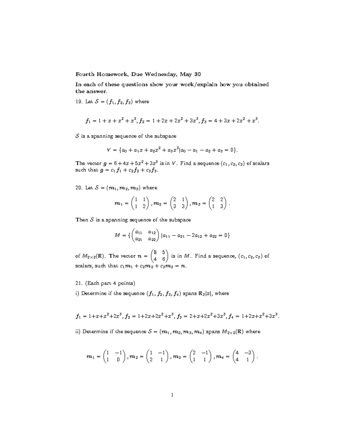 HW 4 - Fourth Homework, Due Wednesday, May 30 - Fourth Homework, Due ...