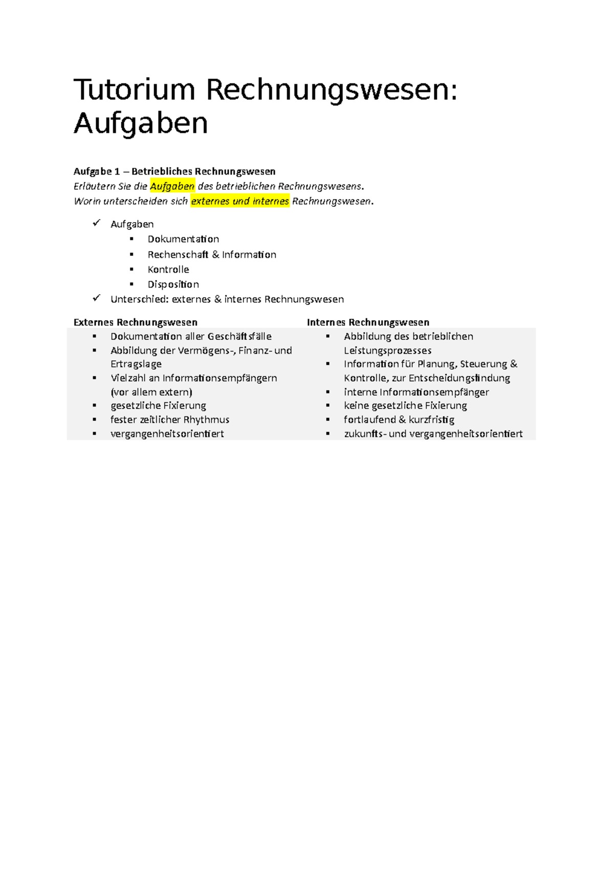 Aufgaben Tutorium Rechnungswesen - Tutorium Rechnungswesen: Aufgaben Aufgabe 1 – Betriebliches ...