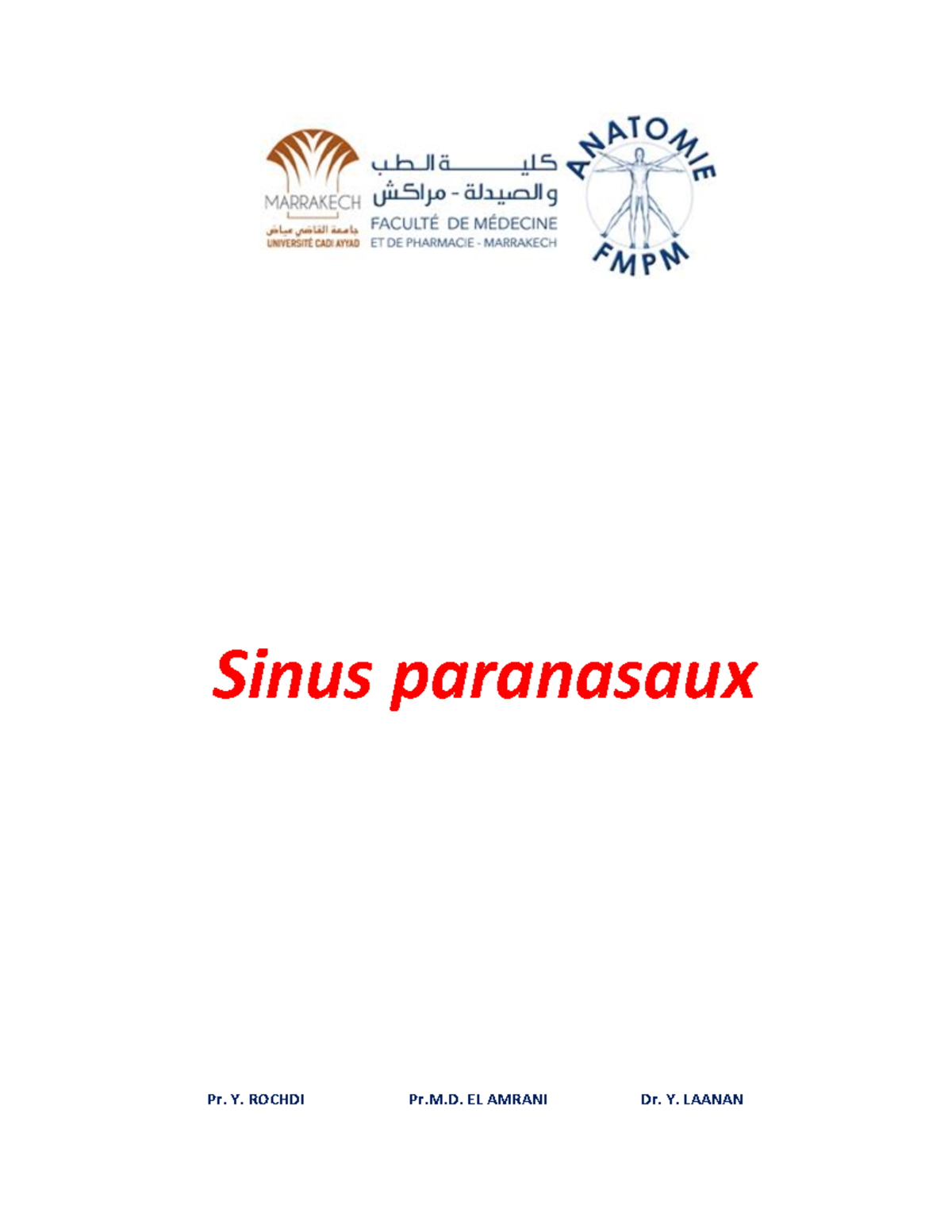 Anatomie des sinus paranasaux - Sinus paranasaux Pr. Y. ROCHDI Pr.M. EL ...