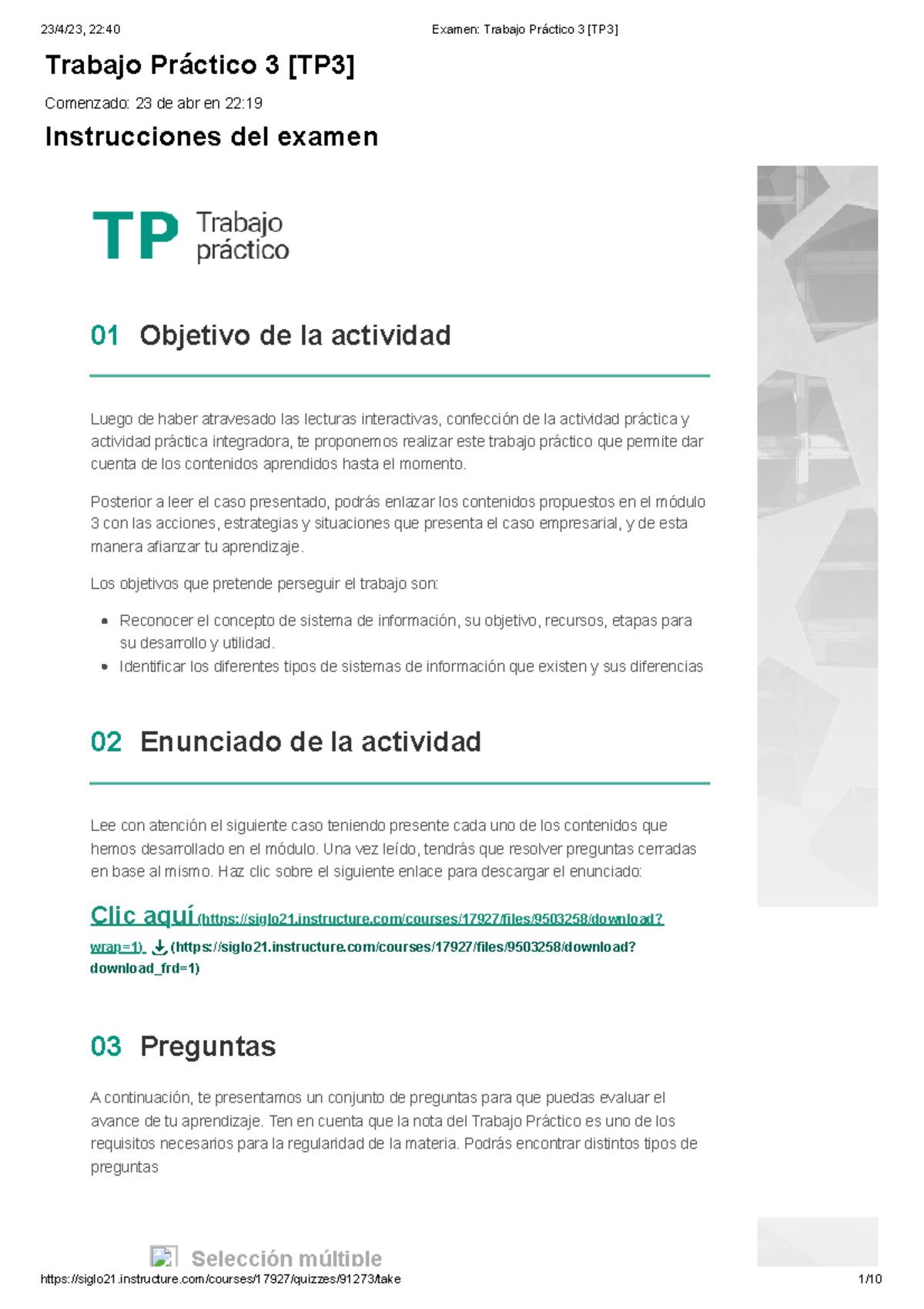 Sistemas de Información TP3 96.67% - Trabajo Práctico 3 [TP3] Comenzado: 23 de abr en 22: - Studocu