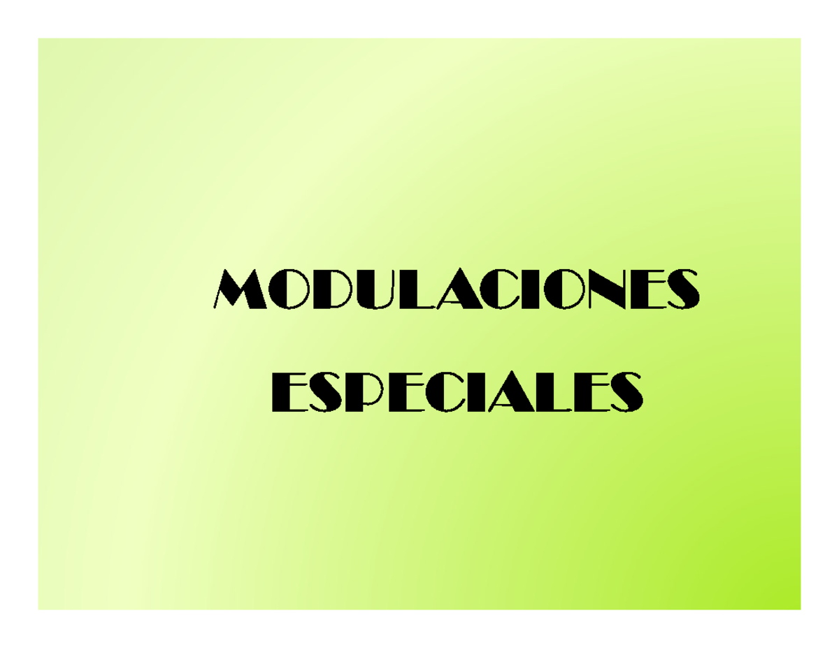 10- Modulaciones- Especiales - MODULACIONES ESPECIALES TIPOS DE ...