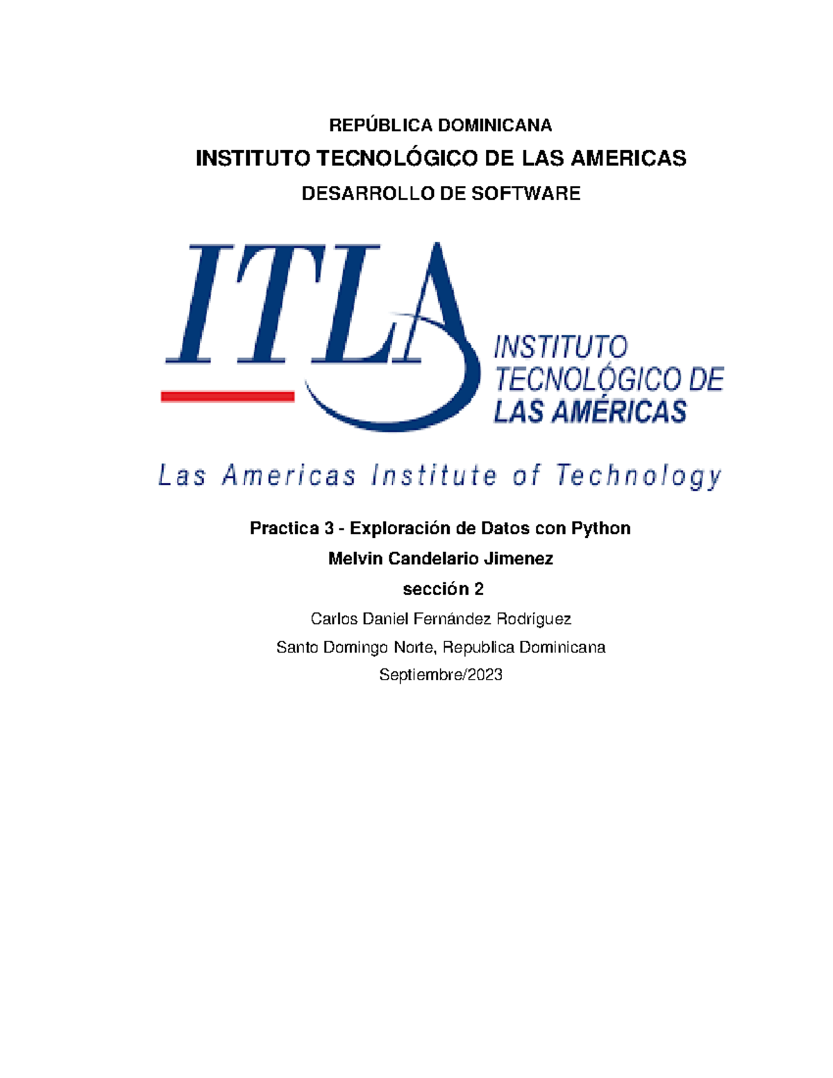 Practica-3 exploracion de datos con python Melvin Candelario J. 2018-6922 - REPÚBLICA DOMINICANA ...