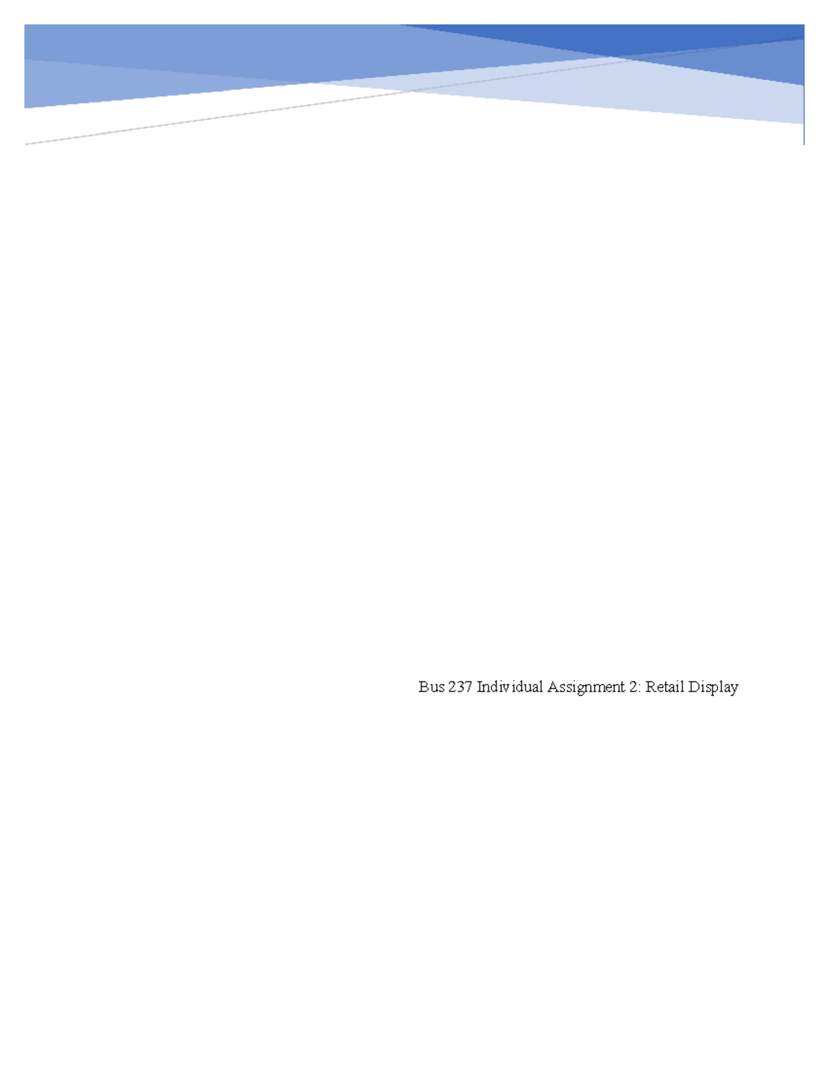 Retail Display Report - Bus 237 Individual Assignment 2: Retail Display ...